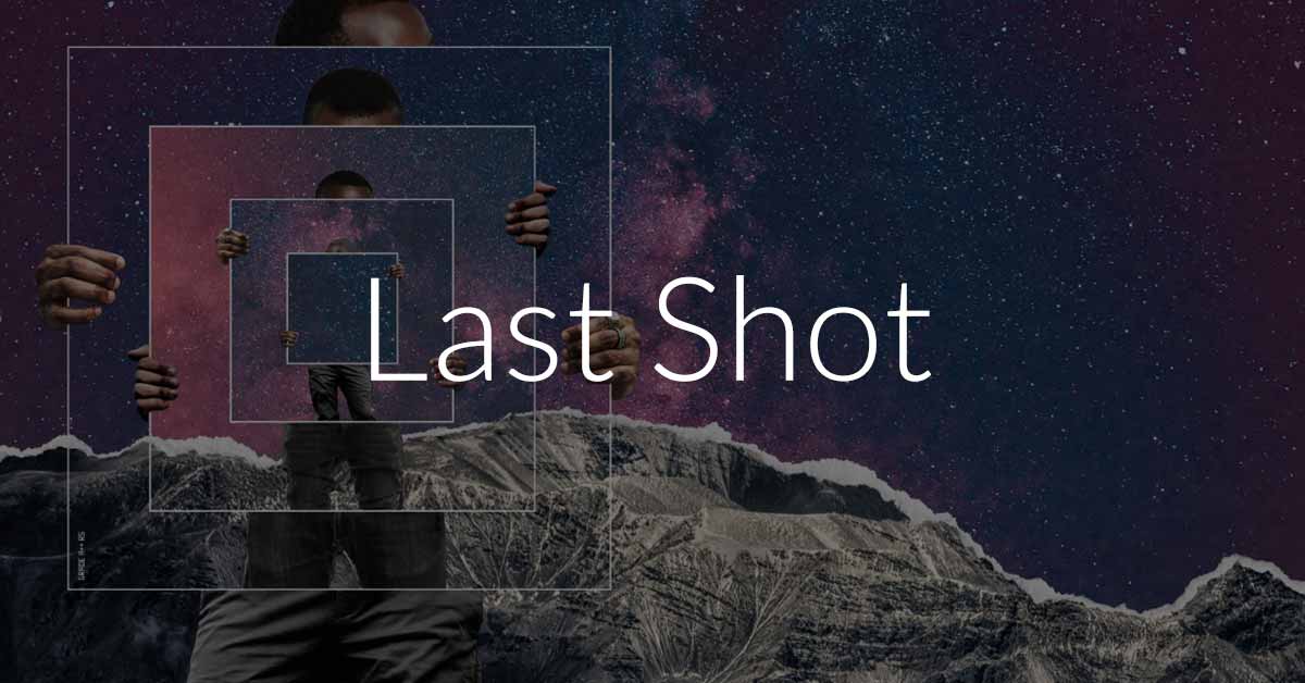 Last Shot - Upshot